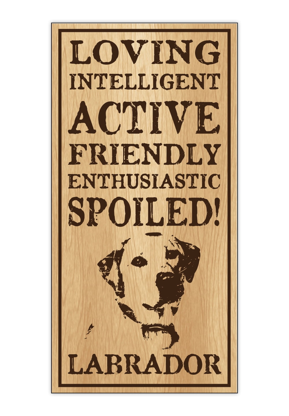 Wood Dog Breed Personality Sign - Spoiled Labrador (Yellow, Black ...