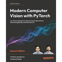 Free Shipping! Modern Computer Vision with PyTorch: Explore deep ...
