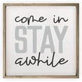 Come In Stay Awhile Wood Sign 12x12 (Framed) - Walmart.com