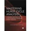 Mastering Hurst Cycle Analysis: A Modern Treatment of Hurst's Original ...