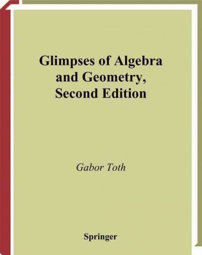 Pre-Owned Undergraduate Texts in Mathematics Glimpses of Algebra and ...