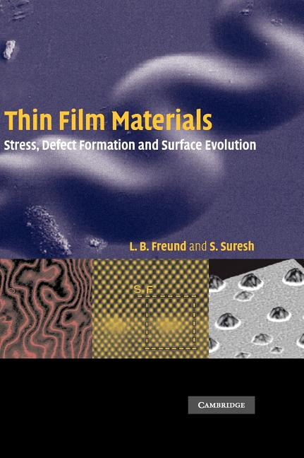 Thin Film Materials : Stress, Defect Formation and Surface Evolution ...