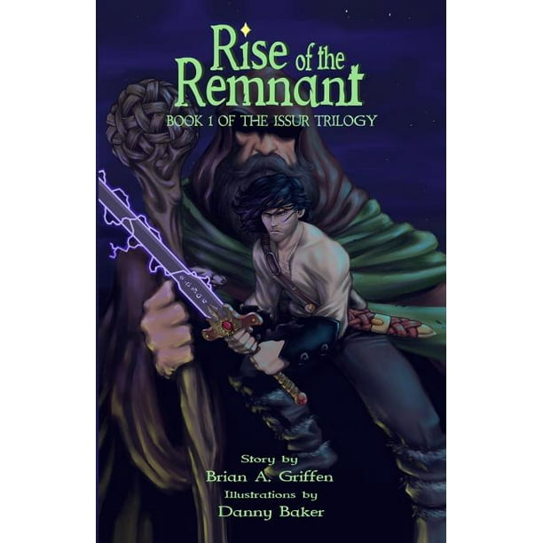 Rise of the Remnant : Book 1 of the Issur Trilogy (Paperback) - Walmart.com