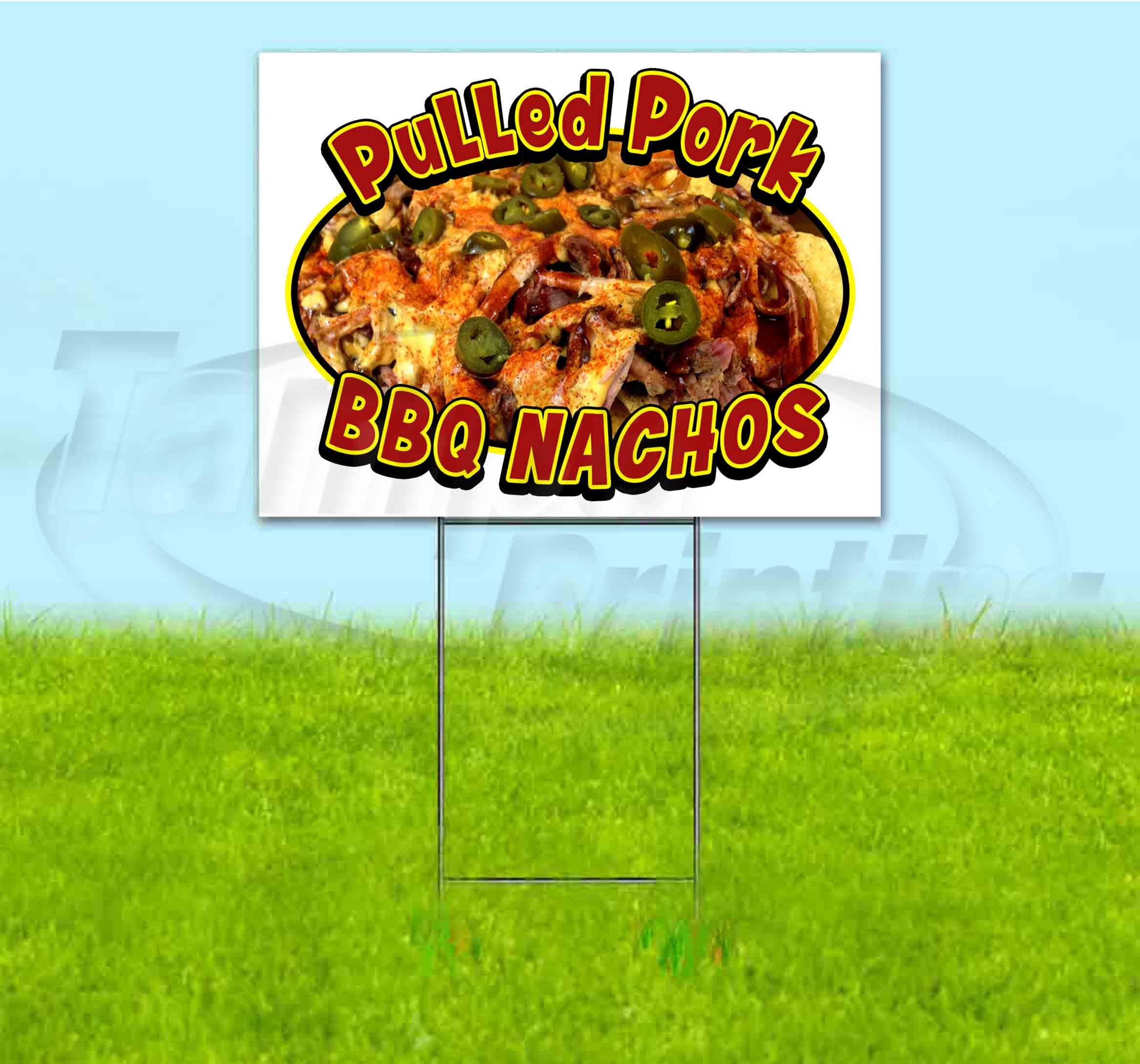 Pulled Pork BBQ Nachos (18" x 24") Yard Sign, Includes Metal Step Stake ...