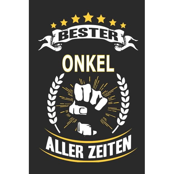 Bester Onkel Aller Zeiten: Notizbuch, Notizblock, Mit 100 Linierten ...