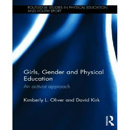 Girls, Gender and Physical Education: An Activist Approach | Walmart Canada