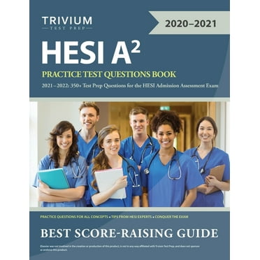 HESI A2 Study Guide 2020-2021 : Exam Prep Book and Practice Test ...