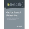 Springer Undergraduate Mathematics Mathematics for Finance: An ...