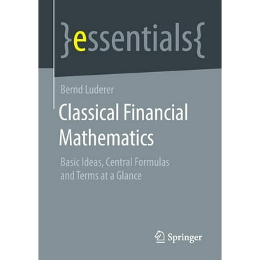 Springer Undergraduate Mathematics Mathematics for Finance: An ...