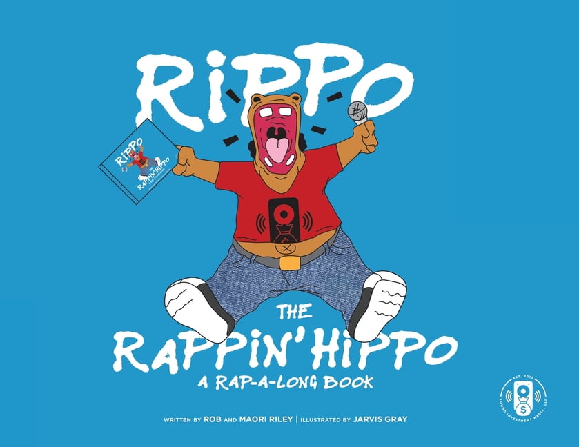 Rippo The Rappin Hippo: A Rap-A-Long Book (Paperback) - Walmart.com ...