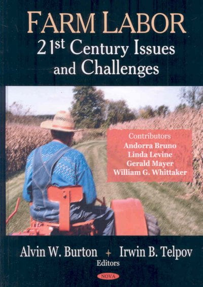 Pre-Owned Farm Labor : 21st Century Issues and Challenges - Walmart.com