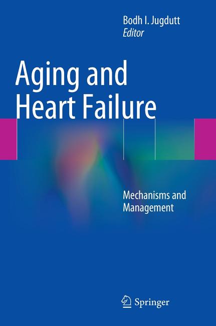 Aging and Heart Failure : Mechanisms and Management (Hardcover ...