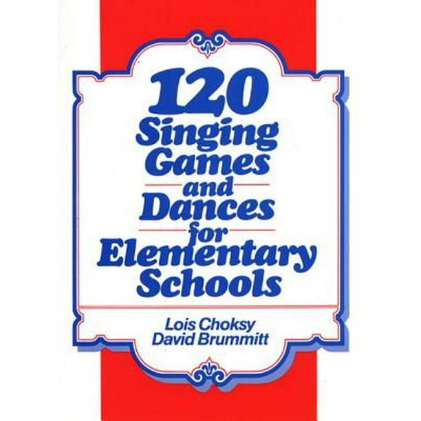 120 Singing Games And Dances For Elementary Schools Walmart 120-singing-games-and-dances-for-elementary-schools-walmart