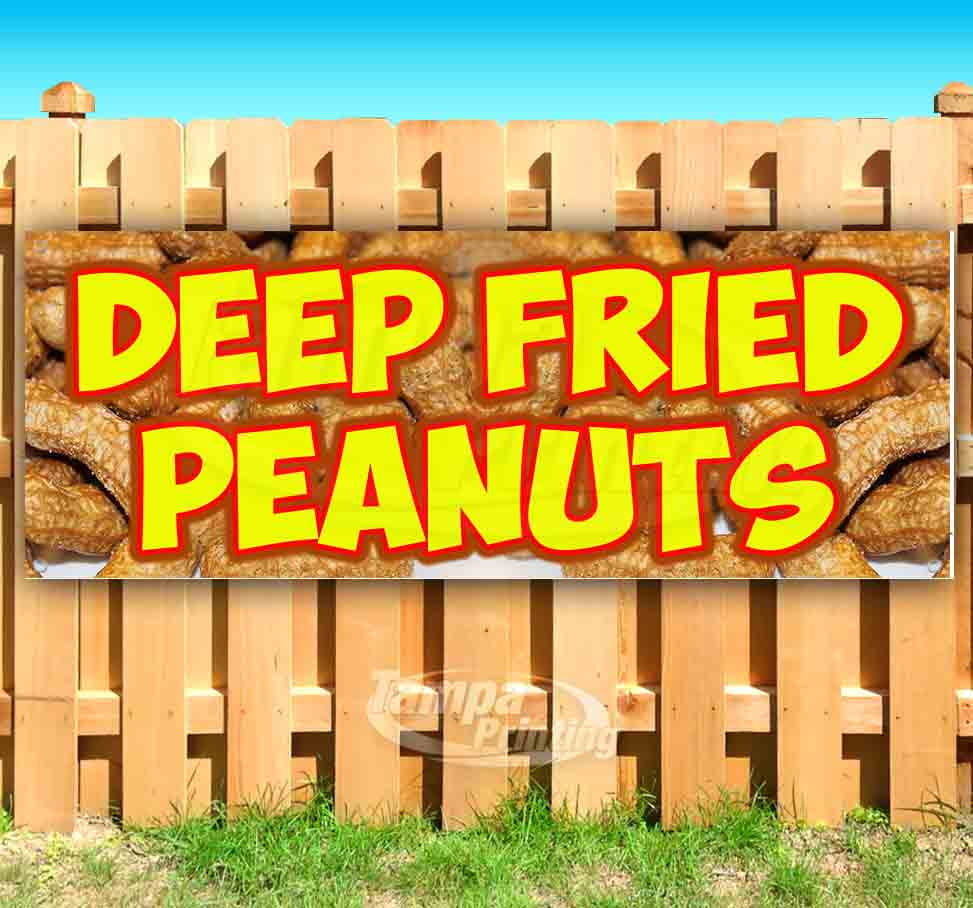 Deep Fried Peanuts 13 oz Vinyl Banner With Metal Grommets - Walmart.com