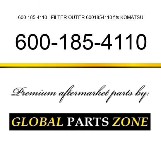 600-185-4110 - FILTER, OUTER 6001854110 fits KOMATSU - Walmart.com