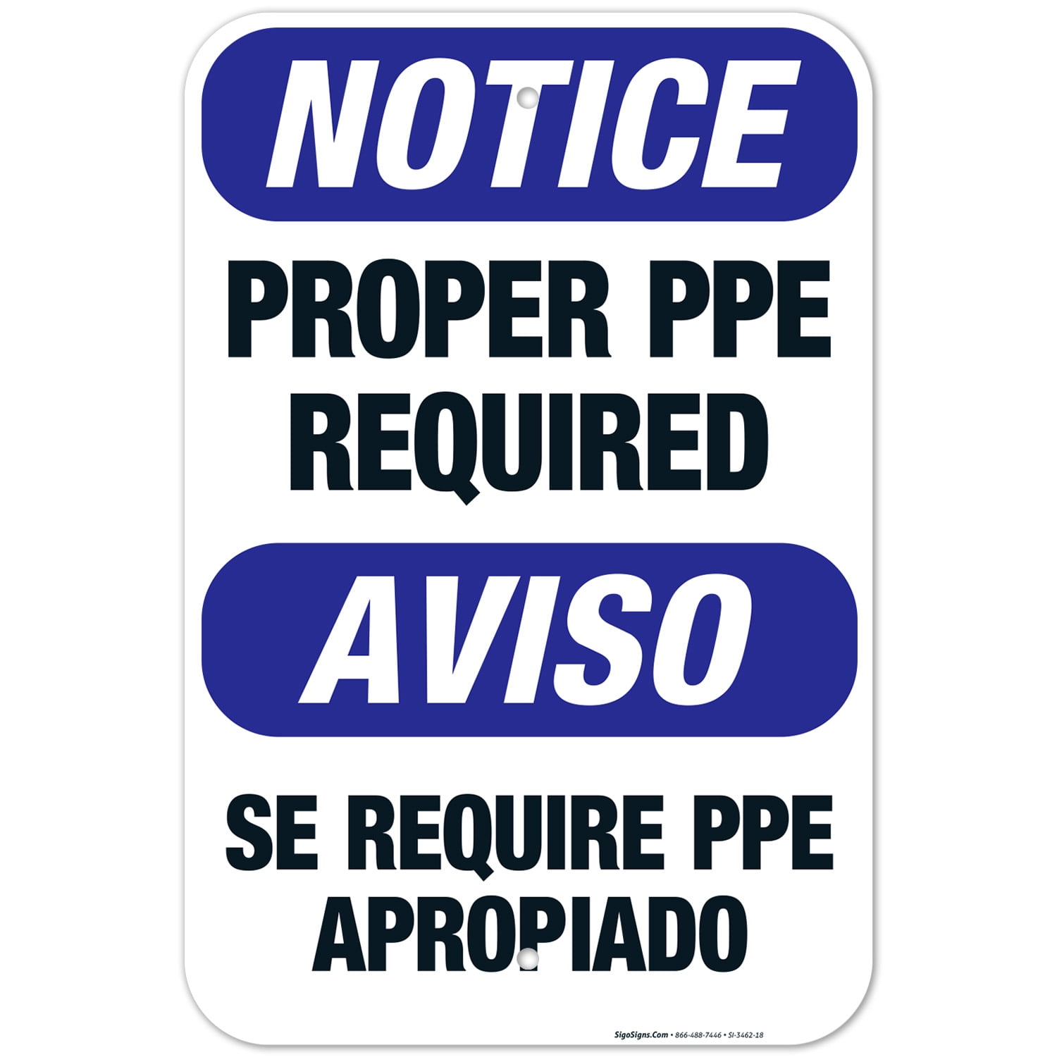 Bilingual Proper PPE Required Sign, OSHA Sign, 12x18 Aluminum - Walmart.com