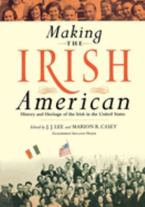 Pre-Owned Making the Irish American : History and Heritage of the Irish ...