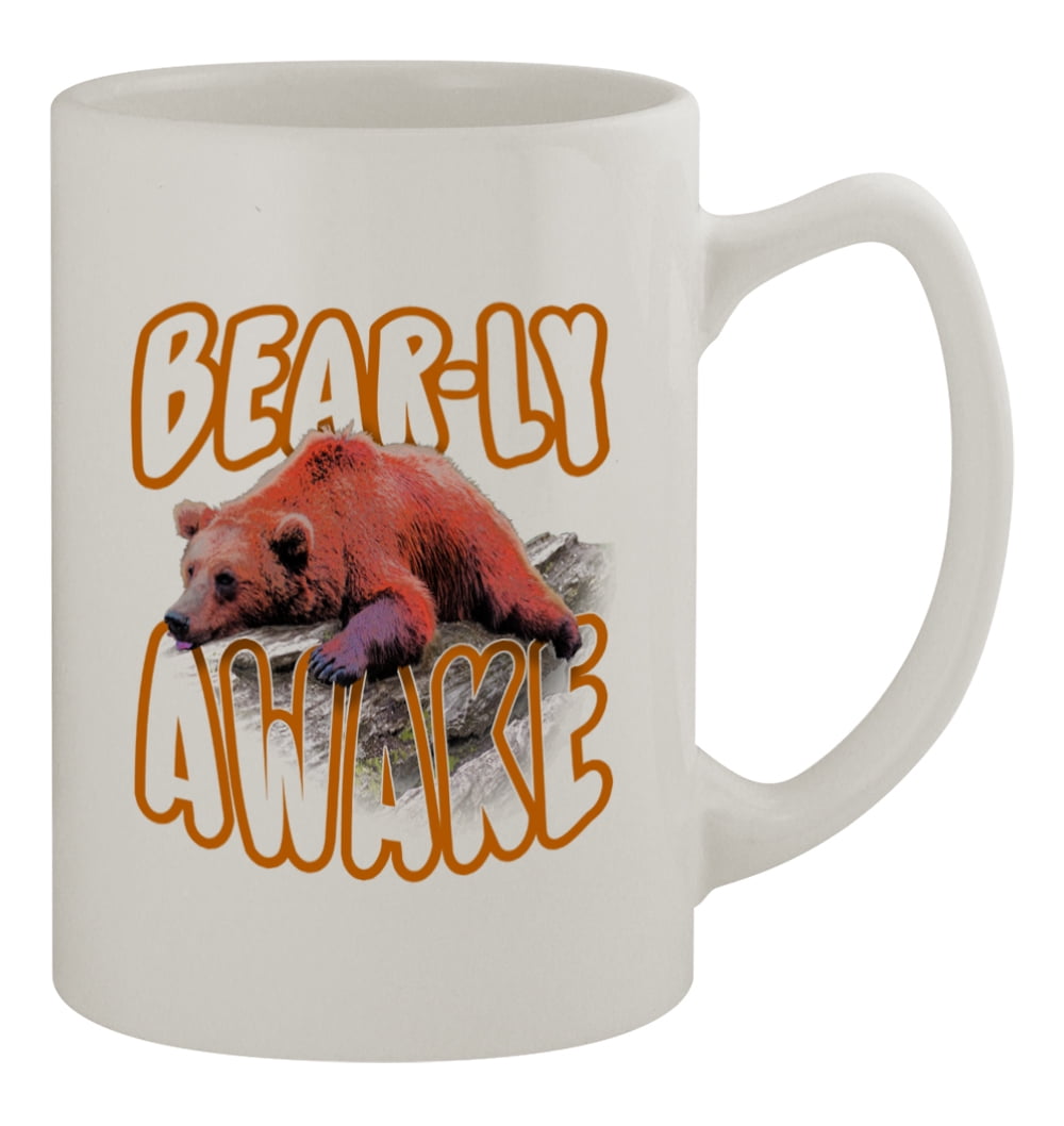 Bearly Awake #356 - Funny Humor Ceramic 14oz Statesman Coffee Mug Cup ...