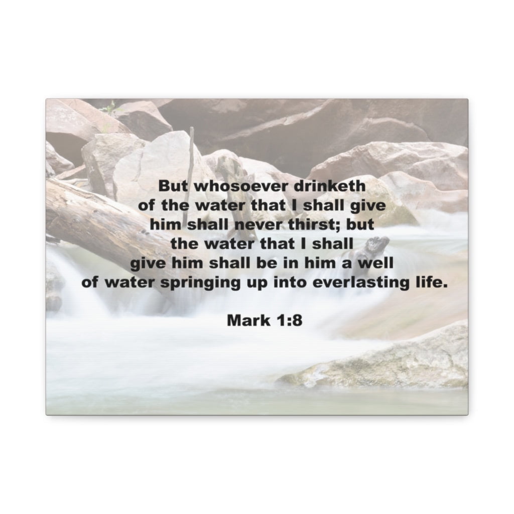 Scripture Walls Whosoever Drinketh Mark 1:8 Bible Verse Canvas ...