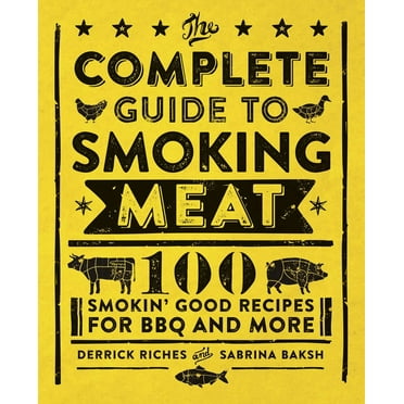 The Complete Electric Smoker Cookbook: Over 100 Tasty Recipes and Step ...
