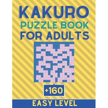 Kakuro Puzzle Book For Adults - 200 Puzzles: Gift For Adults - Cross Sums Puzzles (Paperback ...