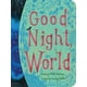 Classic Board Books: Good Night, World (Board book) - Walmart.com