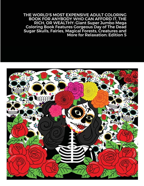 The World's Most Expensive Adult Coloring Book for Anybody Who Can ...