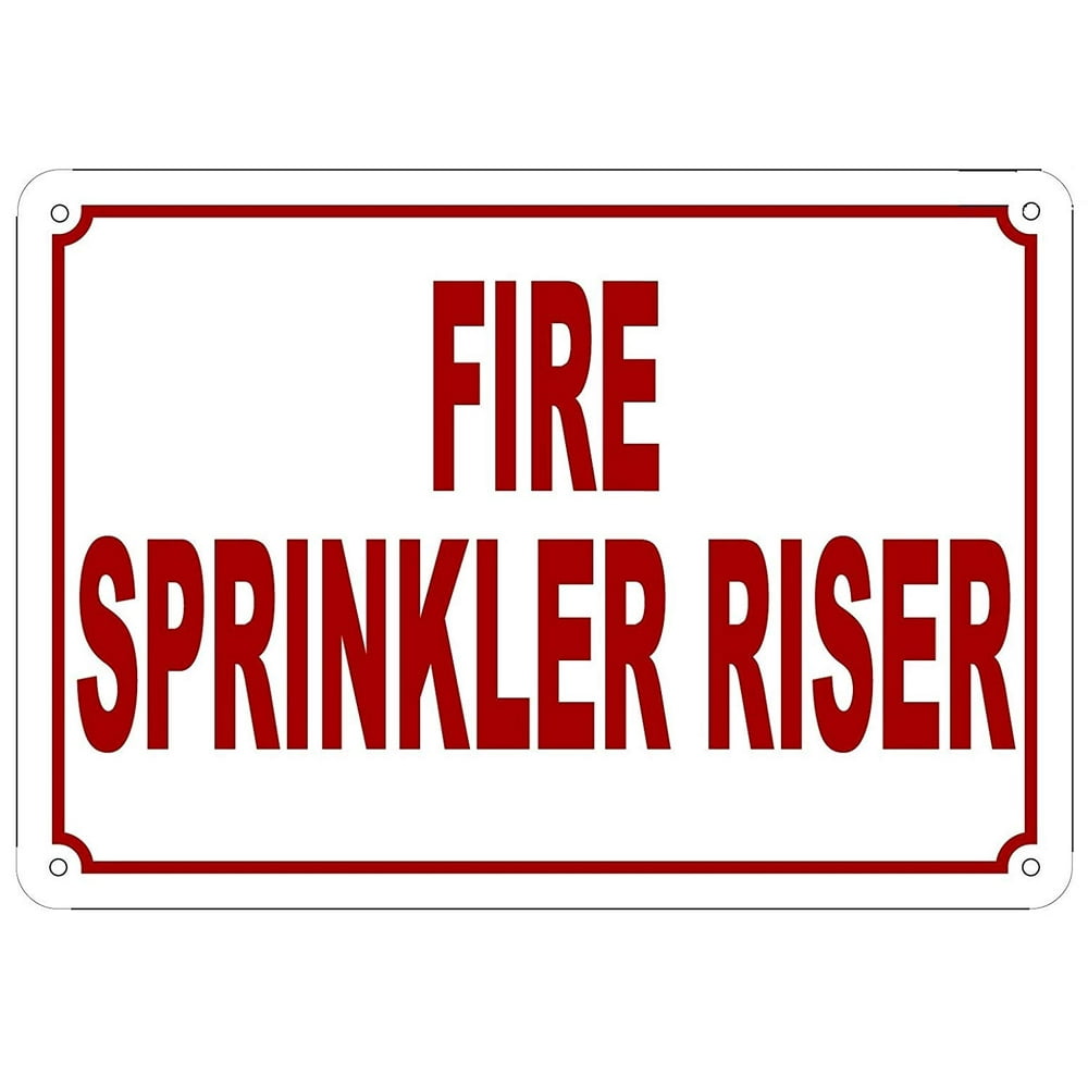 Fire Sprinkler Riser sign (Aluminium 7x10) - Walmart.com - Walmart.com
