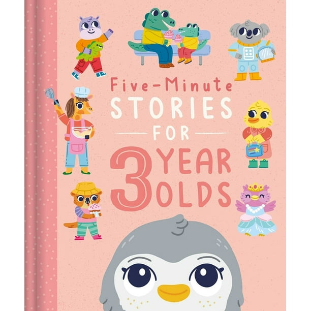 Five-Minute Stories for 3 Year Olds : With 7 Stories, 1 for Every Day ...