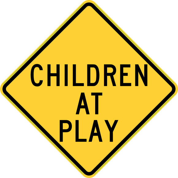 Children At Play Safety Signs