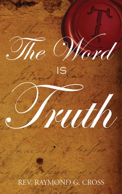 Thy Word is Truth (Hardcover) - Walmart.com