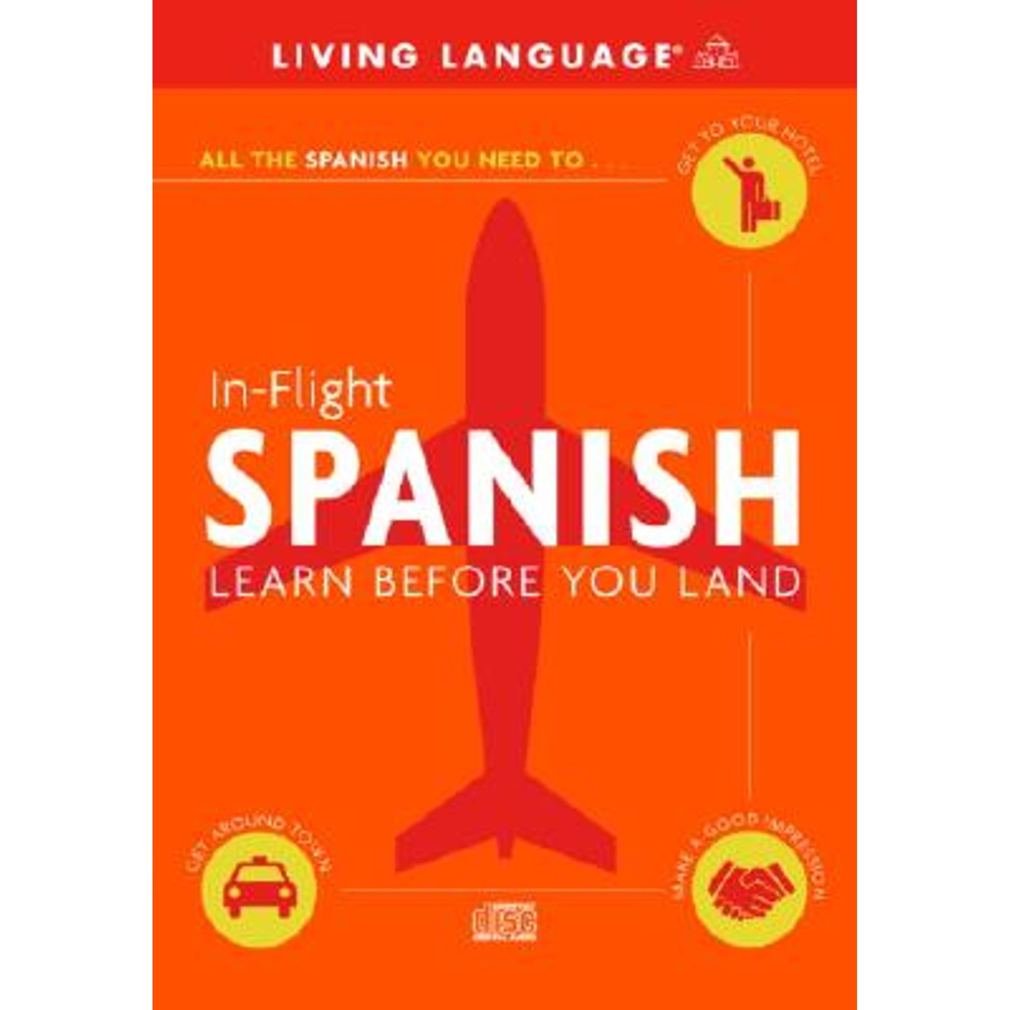 In-Flight Spanish: Learn Before You Land - Walmart.com