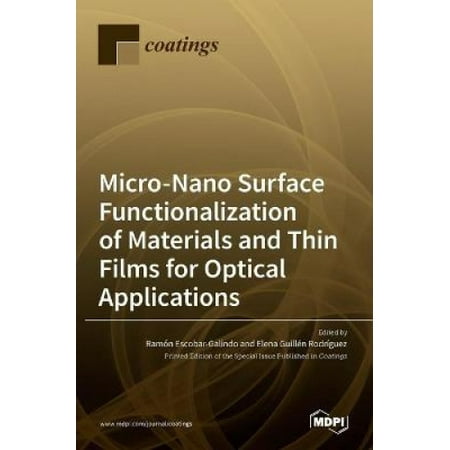 Micro-Nano Surface Functionalization of Materials and Thin Films for ...
