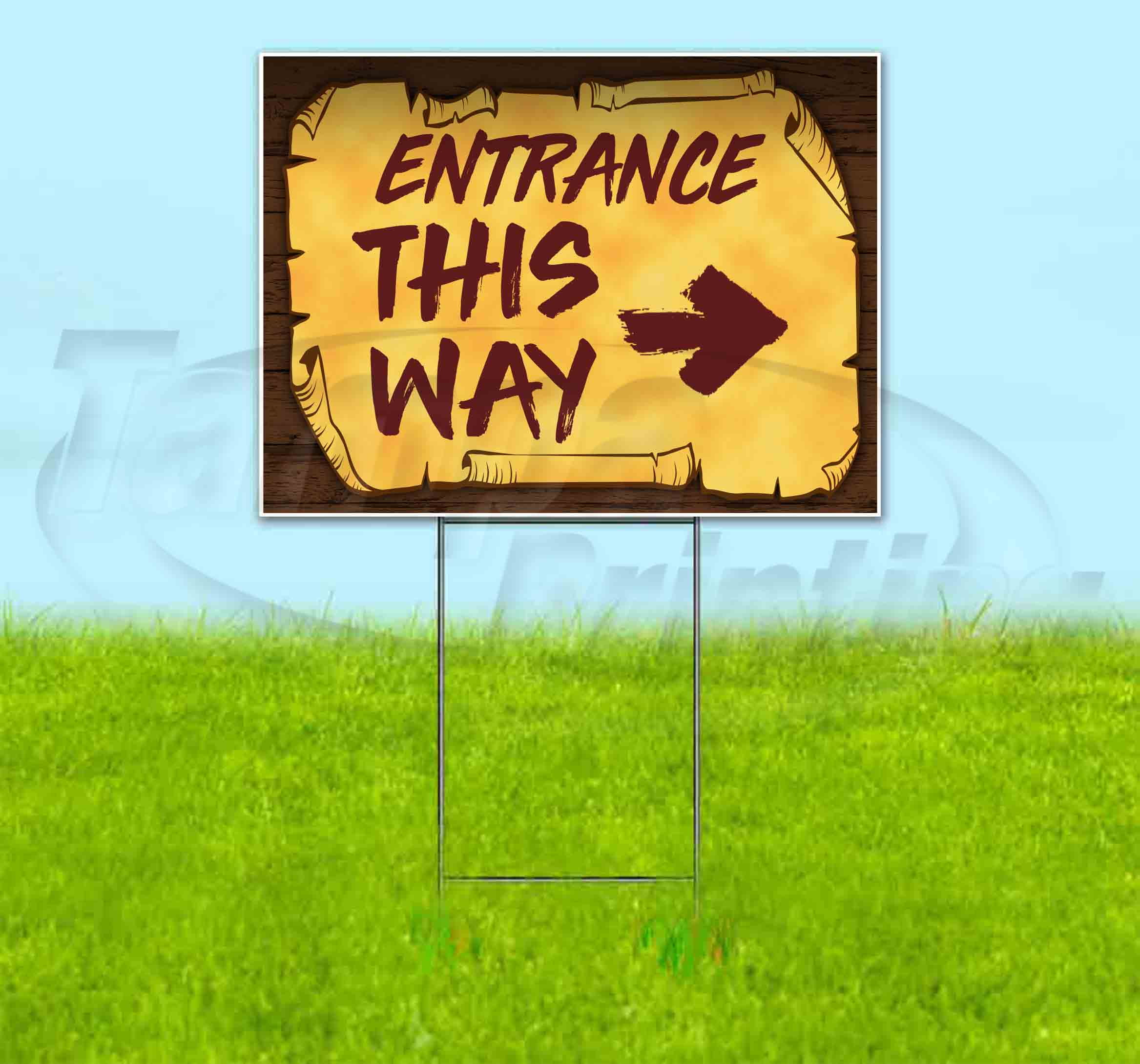 Entrance This Way Right Scroll (18" X 24") Yard Sign, Includes Metal ...
