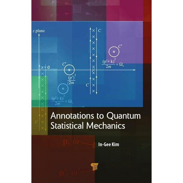 Annotations to Quantum Statistical Mechanics (Hardcover) - Walmart.com
