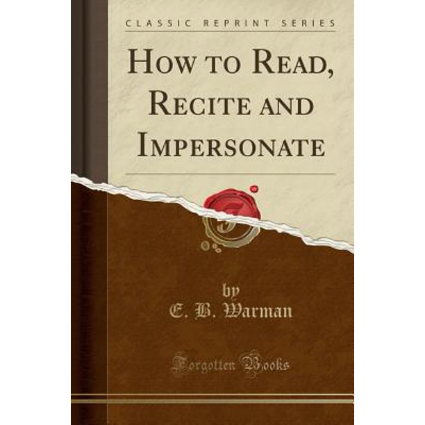 How to Read, Recite and Impersonate (Classic Reprint) - Walmart.com