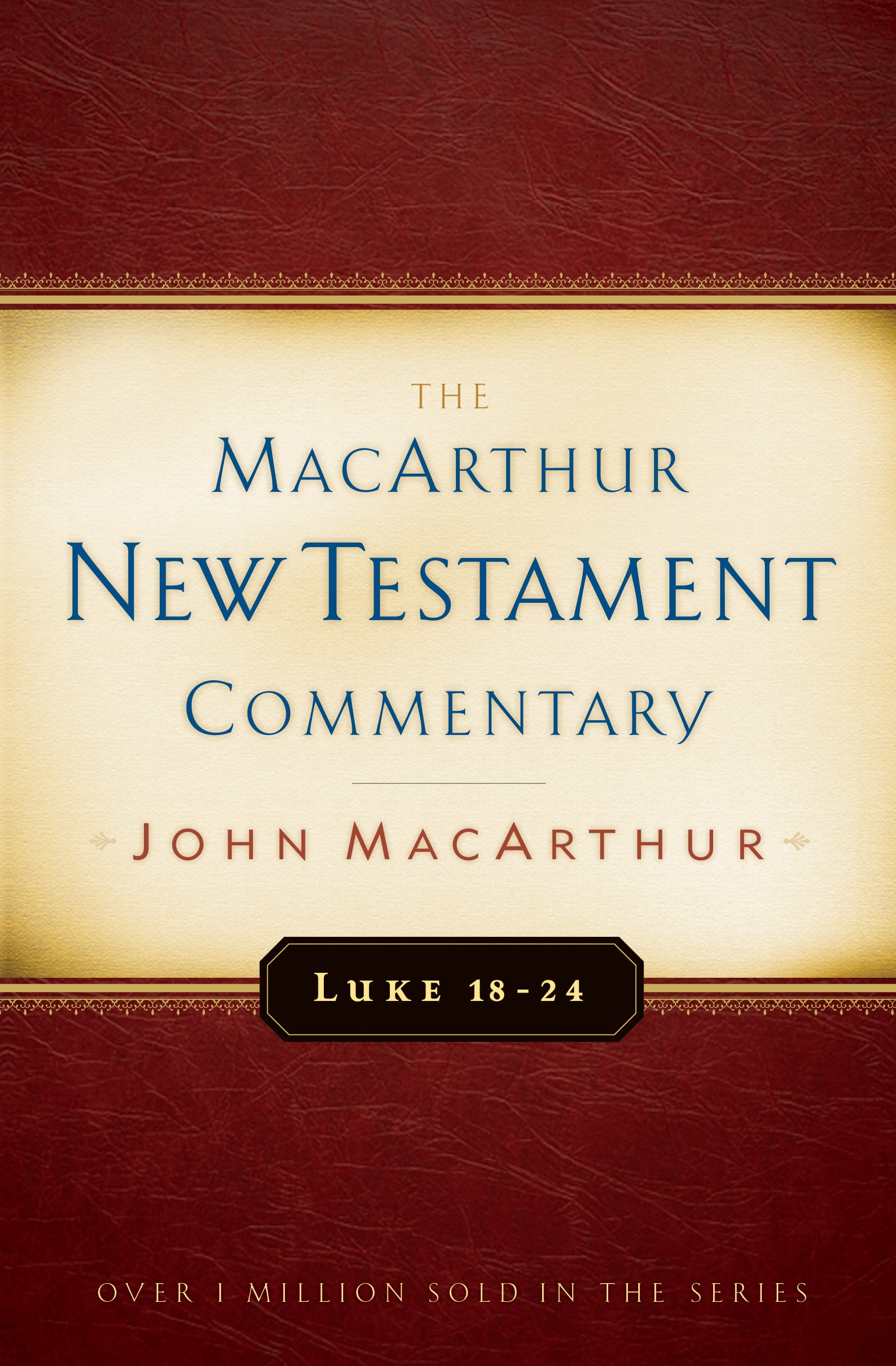 Luke 18 24 MacArthur New Testament Commentary Walmart Walmart luke-18-24-macarthur-new-testament-commentary-walmart-walmart