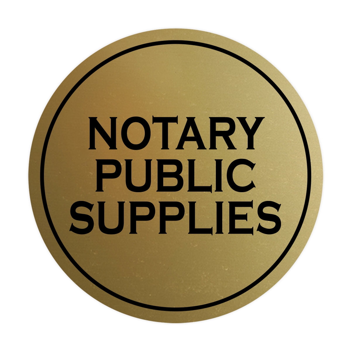 Signs ByLITA Circle Notary Public Supplies Sign (Brushed Gold) - Large ...