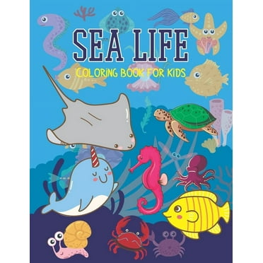 World Ocean animal coloring book: Ocean Sea Animal Life Under the Sea ...