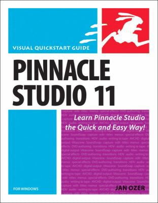 Pre-Owned Pinnacle Studio 11 for Windows: Visual QuickStart Guide (Paperback) 0321526325 ...