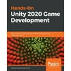 Learning C# by Developing Games with Unity 2019 - Fourth Edition: Code in C# and build 3D games ...