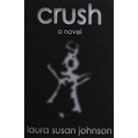 Laura Susan Johnson: Crush | Walmart Canada