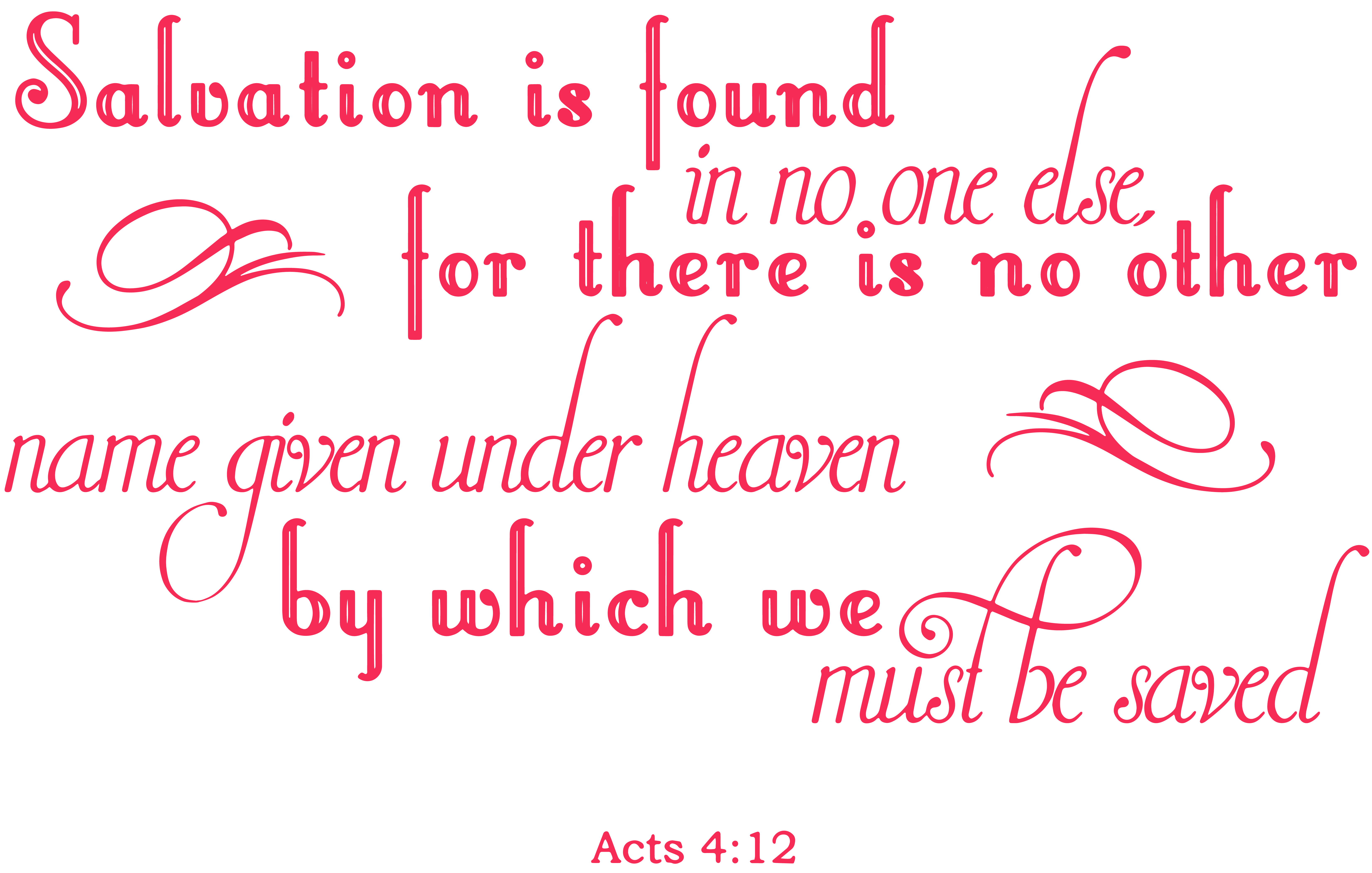Acts 4:12 - Salvation is found in no one else,â ¦ Vinyl Decal Sticker ...