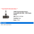 TPMS Programmable Sensor - Compatible with 2006 - 2020 Toyota Sienna ...