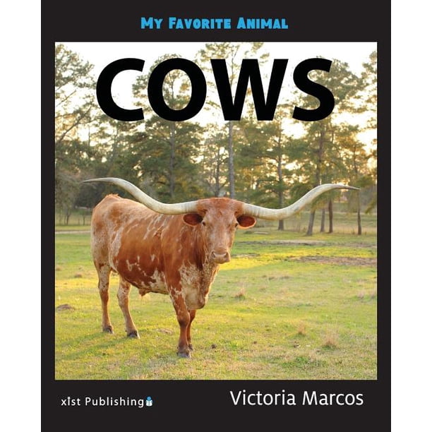 My Favorite Animal: My Favorite Animal : Cows (Paperback) - Walmart.com