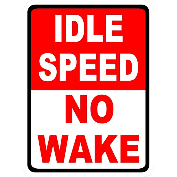 Idle Speed No Wake Sign - Walmart.com