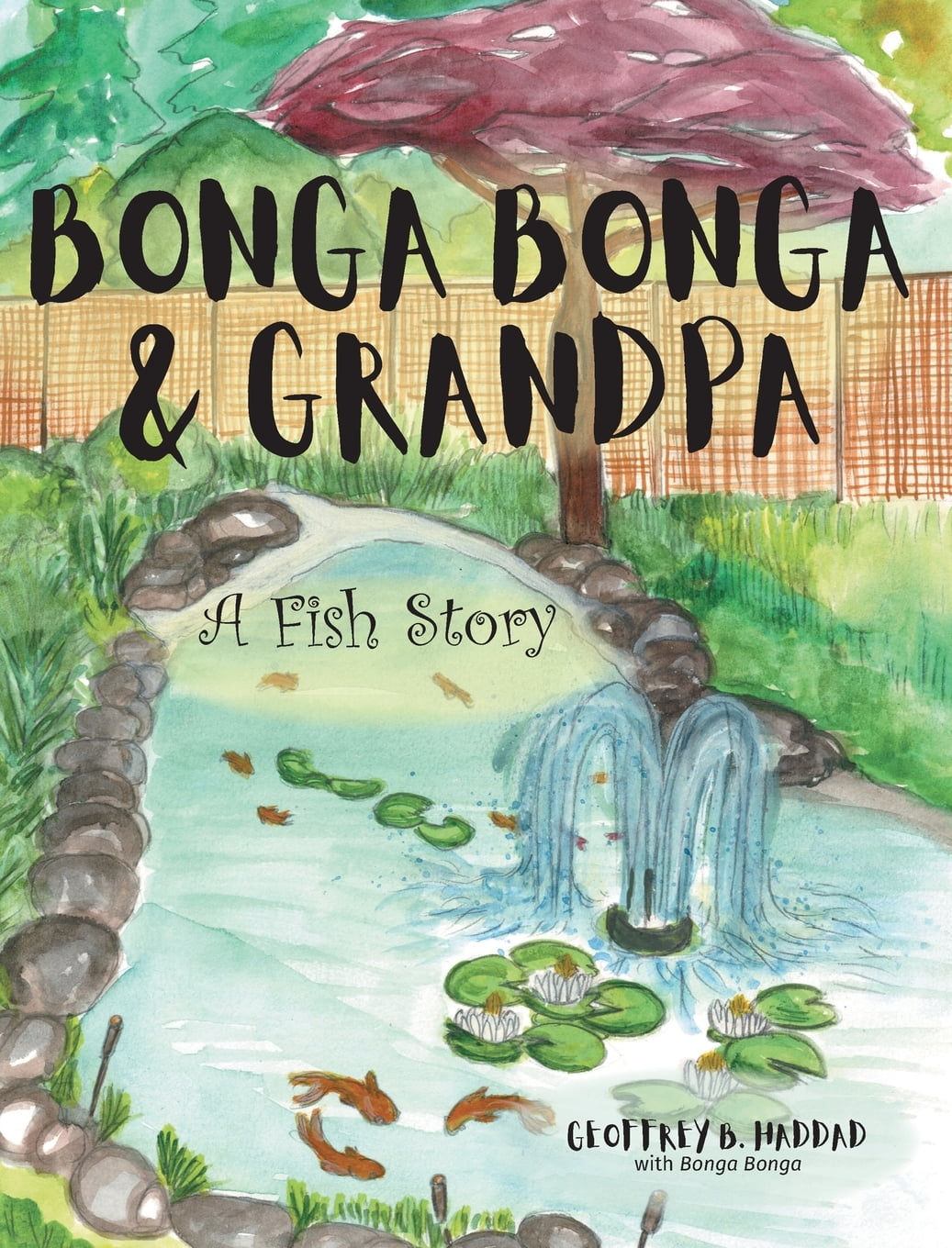 Through the Years with Bonga Bonga: Bonga Bonga & Grandpa : A Fish ...