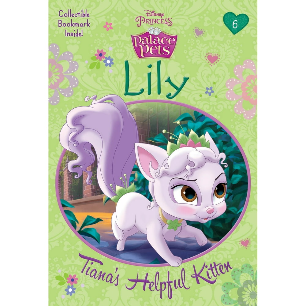 Lily: Tiana's Helpful Kitten (Disney Princess: Palace Pets) - Walmart ... Lily: Tiana's Helpful Kitten (Disney Princess: Palace Pets) - Walmart ...