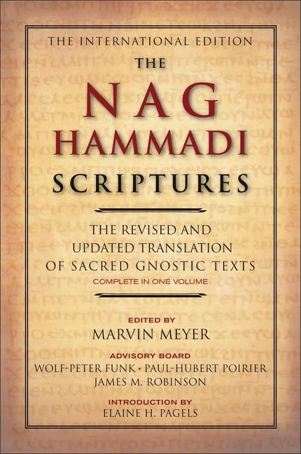 The Nag Hammadi Scriptures : The Revised and Updated Translation of ...