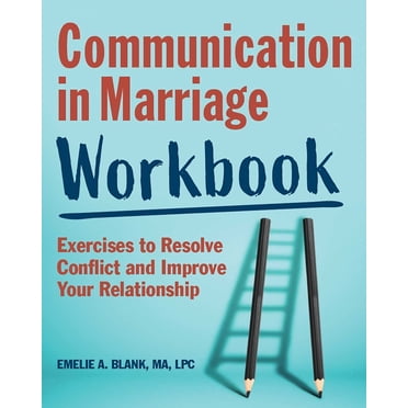 Love More, Fight Less: Communication Skills Every Couple Needs : A ...
